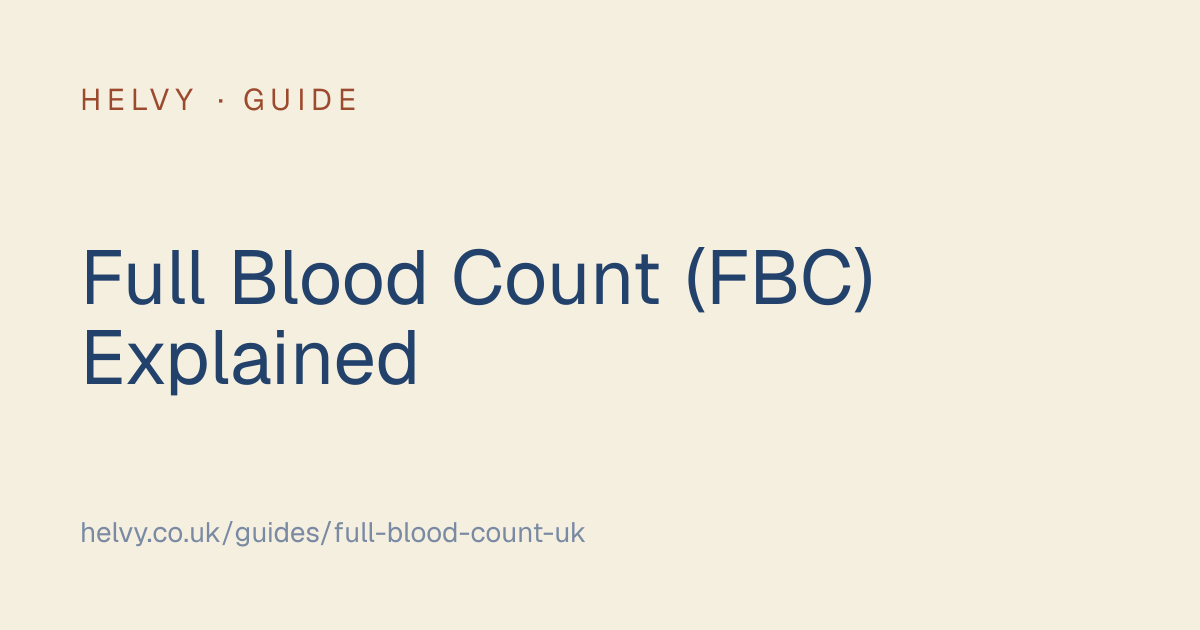 Full Blood Count (FBC) Explained: What It Tests, Results & Ranges (UK ...